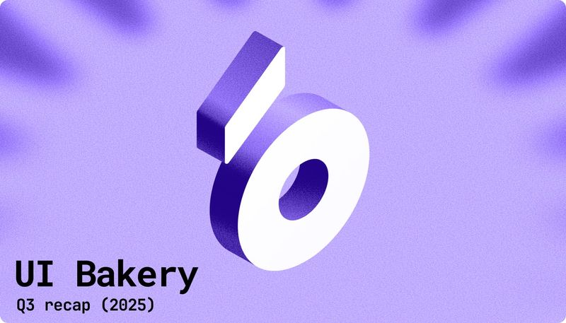 UI Bakery Q3 recap. What’s new? | UI Bakery Blog